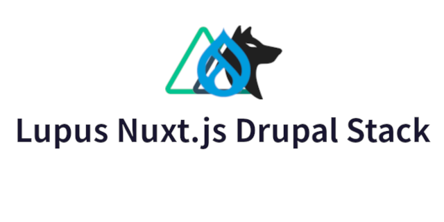 Introduction Lupus Nuxtjs Drupal Stack 7988
